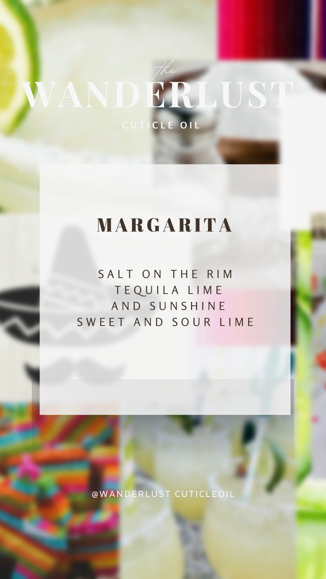 Margarita Cuticle oil – Wanderlust Cuticle Oil